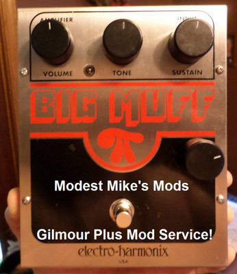 "Gilmour Plus" Big Muff Mod Service- Send us your pedal! | eBay