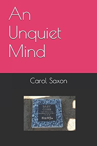 AN UNQUIET MIND By Carol Saxon **BRAND NEW** 9781520109442 | eBay