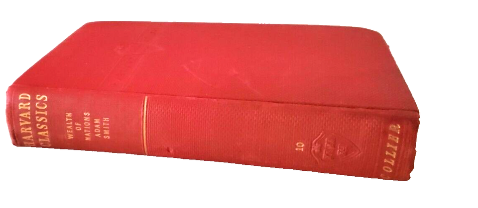 WEALTH OF NATIONS, Adam Smith, 1937, Harvard Classics, Number 10, Book ...