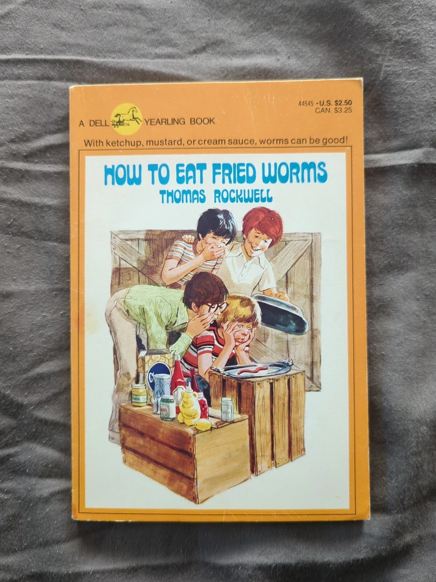 How To Eat Fried Worms Book By Thomas Rockwell