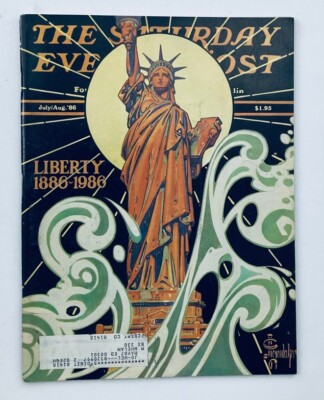 The Saturday Evening Post Magazine July 1986 Vol 258 No. 5 Liberty 1886 ...