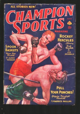 PULP: Champion Sports 3/1938-Boxing cover-"Spook Baskets" by Alexis ...