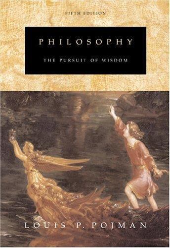 Philosophy : The Pursuit of Wisdom by Louis P. Pojman (2003, Trade ...