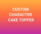 CAKE TOPPER l CUSTOM CHARACTER 3D CAKE TOPPER l PERSONALIZED ASSEMBLED ...