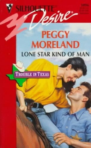 Lone Star Kind Of Man (Harlequin Desire) by Moreland, Peggy Paperback ...