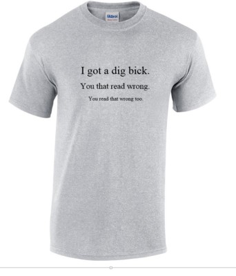 I got Dig Bick Sarcastic Adult Humor Gift Idea Funny Novelty Sport Gray ...