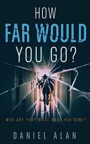 How Far Would You Go? by Daniel Alan Paperback Book 9784824185969| eBay