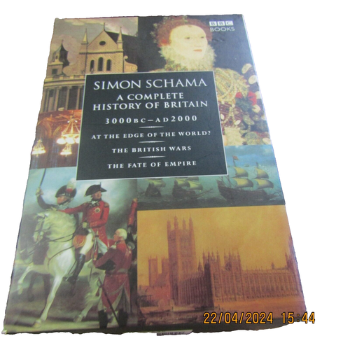 Simon Schama A Complete History of Britain BBC Book 3000 BC - AD 2000 ...