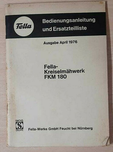 Ersatzteilliste & Bedienungsanleitung Fella Kreiselmähwerk FKM 180 | eBay