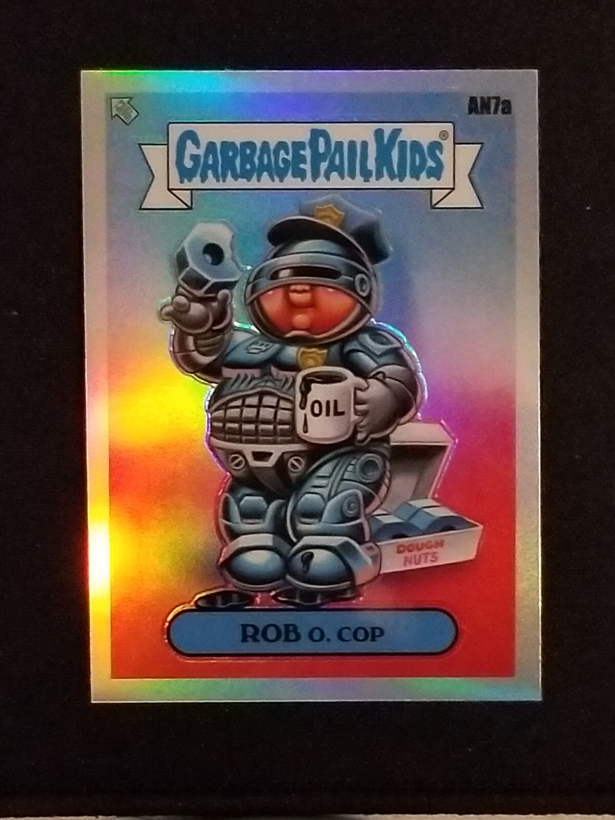 Rob O. Cop #AN7A - 2020 TOPPS CHROME GARBAGE PAIL KIDS GPK - REFRACTOR ...