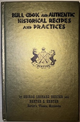 BULL COOK AND AUTHENTIC HISTORICAL RECIPES AND PRACTICES Cookbook ...