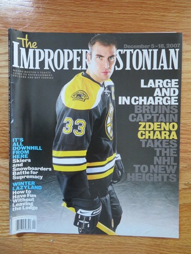 IMPROPER Bostonian ZDENO CHARA December 5 2007 BOSTON BRUINS Magazine ...