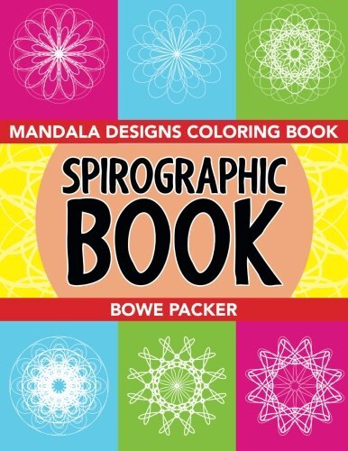 Spirographic Book: Mandala Designs Coloring Book 9781517595630 Free ...