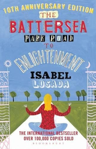 Isabel Losada The Battersea Park Road to Enlightenment (Taschenbuch ...