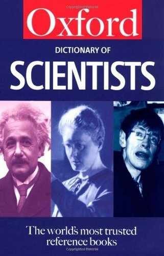 A Dictionary of Scientists - Paperback, by Daintith John; Gjertsen ...