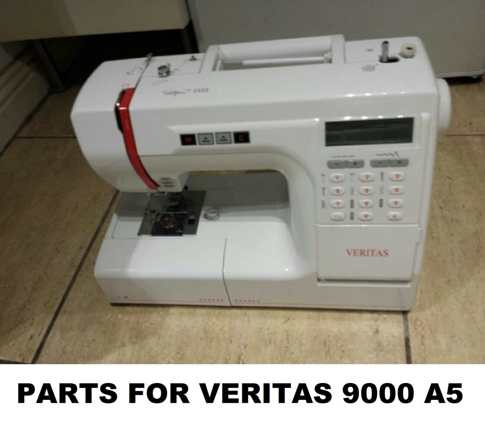 Original Veritas 9000 A5 Lidl Sewing Machine Replacement Repair Parts ...