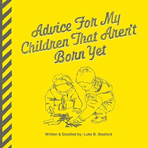 Advice For My Children That Aren't Born Yet 9780994619846| eBay