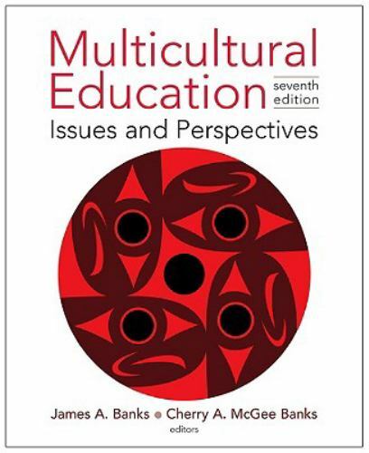 Multicultural Education: Issues and Perspectives by Banks, James A ...