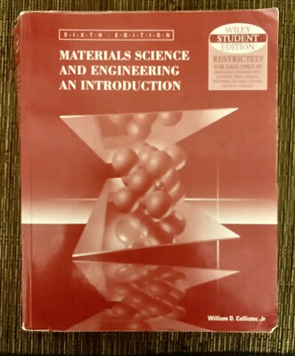 Materials Science and Engineering: An introduction 6th Edition William ...