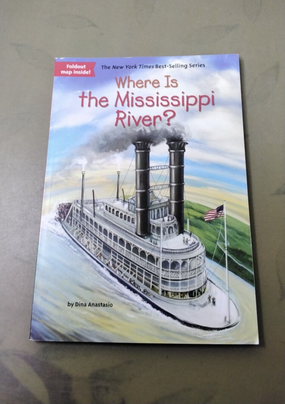 Where Is the Mississippi River? by Dina Anastasio and Who HQ (2017 ...