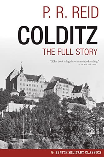 Colditz: The Full Story, Reid, P R | eBay.de