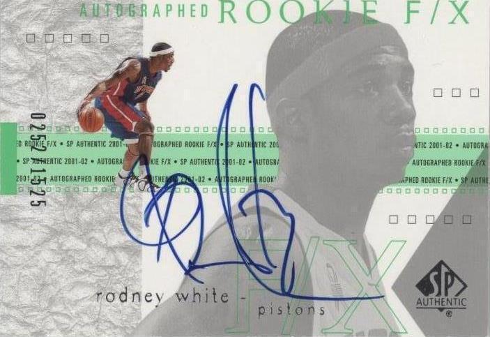 2001-02 SP Authentic - Autographed Rookie F/X Rodney White #129 /1525 ...