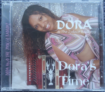 DORA and the ZYDECO BADBOYZ ~ DORA'S TIME ~ SIGNED CD 2004 ~ VG+/EX | eBay