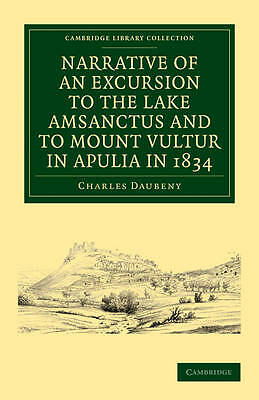 Narrative of an Excursion to the Lake Amsanctus and to Mount Vultur in ...