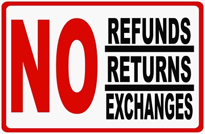 No Refunds Returns Exchanges Sign. Size Options. Retail sign. | eBay