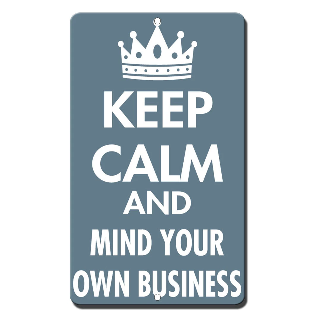 Mind Your Own Business