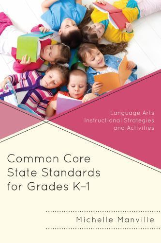 Common Core State Standards for Grades K-1 : Language Arts ...