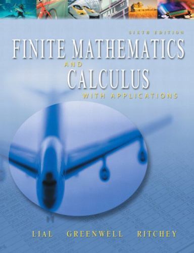 Finite Mathematics and Calculus with Applications by Margaret L. Lial ...