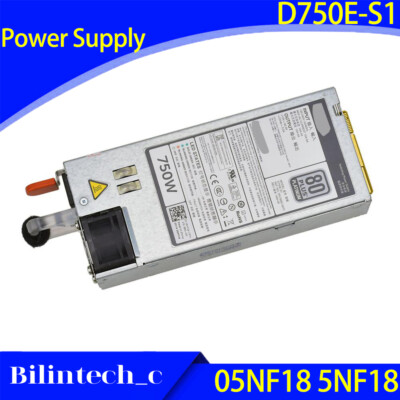 FOR DELL R620 520 720 820 920 750W Power Supply D750E-S1 05NF18 5NF18 ...