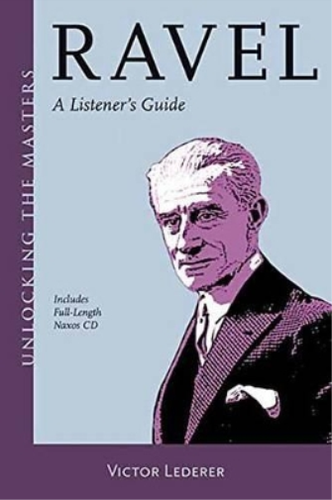 Ravel:A Listeners Guide BOOK NEUF 9781574674774 | eBay
