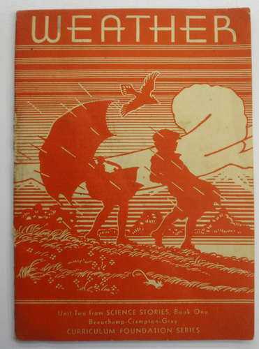 Weather, Scott Foresman, Science Stories, Unit 2 from Book 1, 1930s ...