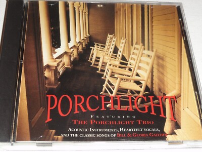 CD The Porchlight Trio: Porchlight [Gaither Songs](1995 Chapel Music ...