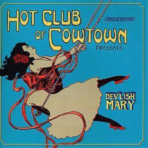 The Hot Club of Cowtown Dev'lish Mary (CD) Album 12928812429 | eBay