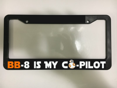 BB-8 is My Co-Pilot Fans for Star Wars Fans BB8 Sci Fi License Plate ...