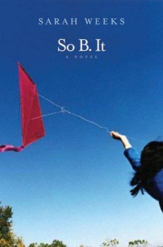 So B. It by Sarah Weeks (2004, Library Binding) for sale online | eBay