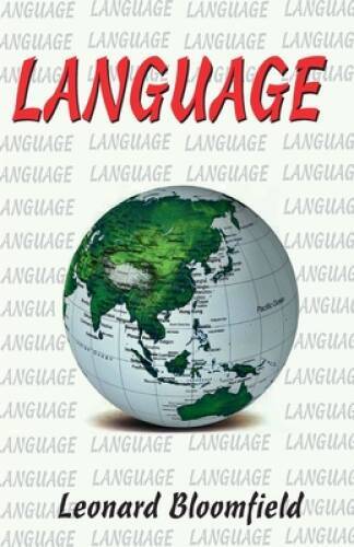 Language - Paperback By Leonard Bloomfield - GOOD | eBay