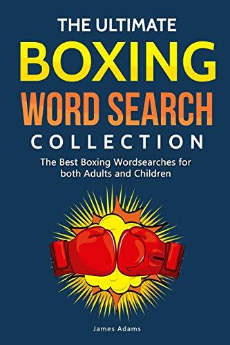 THE ULTIMATE BOXING WORD SEARCH COLLECTION: THE BEST By James Adams ...