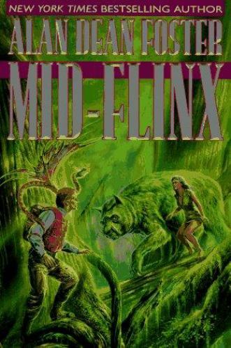 Pip and Flinx Ser.: Mid-Flinx by Alan Foster (1995, Hardcover) for sale ...