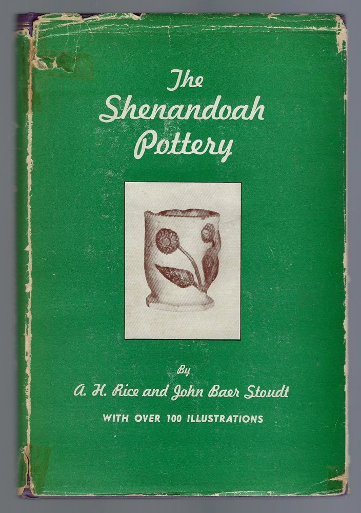 The Shenandoah Pottery A.H. Rice & John Baer Stoudt Over 100 ...