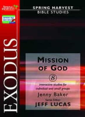 Exodus: Mission of God (Spring Harvest Bible Studies) By Jenny B ...