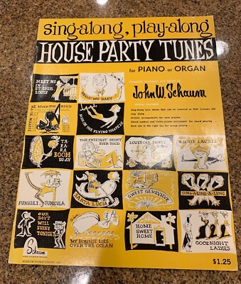 John Schaum Sing Along-Play Along House Party Tunes for Piano Sheet ...
