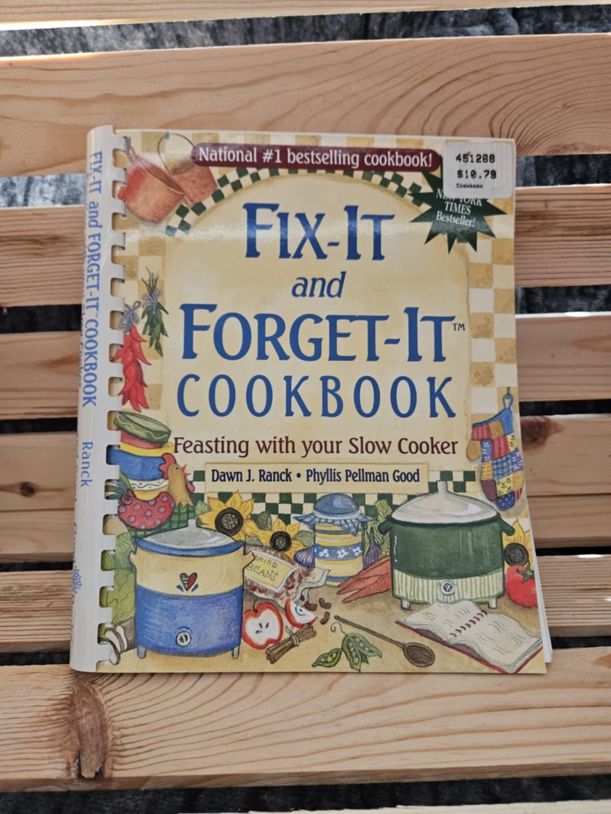 Fix-It and Forget-It Cookbook : Feasting with Your Slow Cooker by Dawn ...