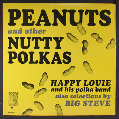 HAPPY LOUIE AND HIS POLKA BAND: peanuts and other 'nutty' polkas MGM 12 ...