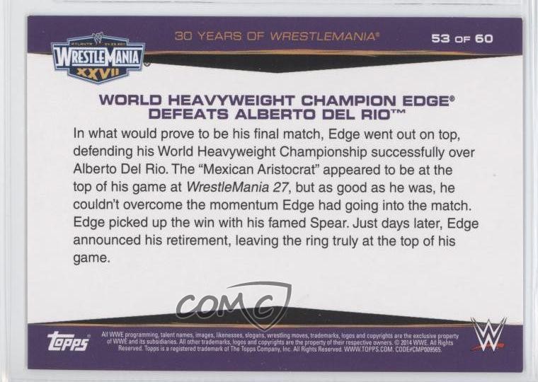 2014 Topps WWE Road to Wrestlemania 30 Years of Edge defeats Alberto ...