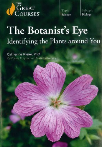 The Botanist's Eye : Identifying the Plants Around You by Catherine ...