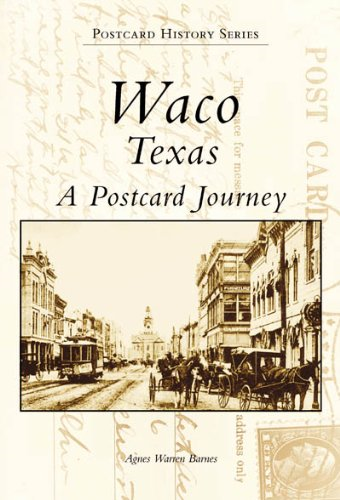 Waco, TX (Postcard History Series) - Paperback NEW Agnes Warren Ba 1999 ...